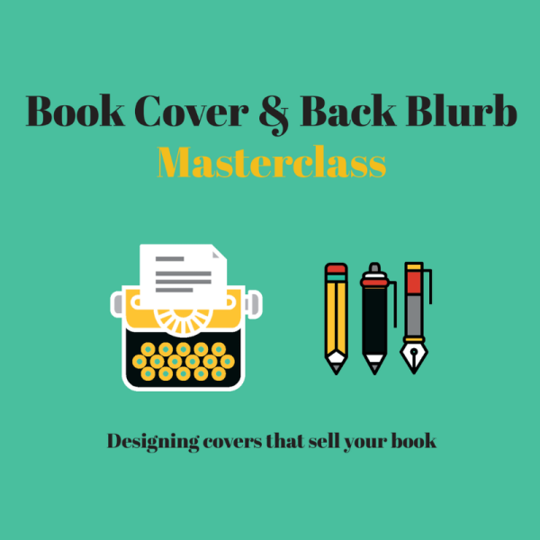 Book Cover & Back Blurb Masterclass - The Book Refinery